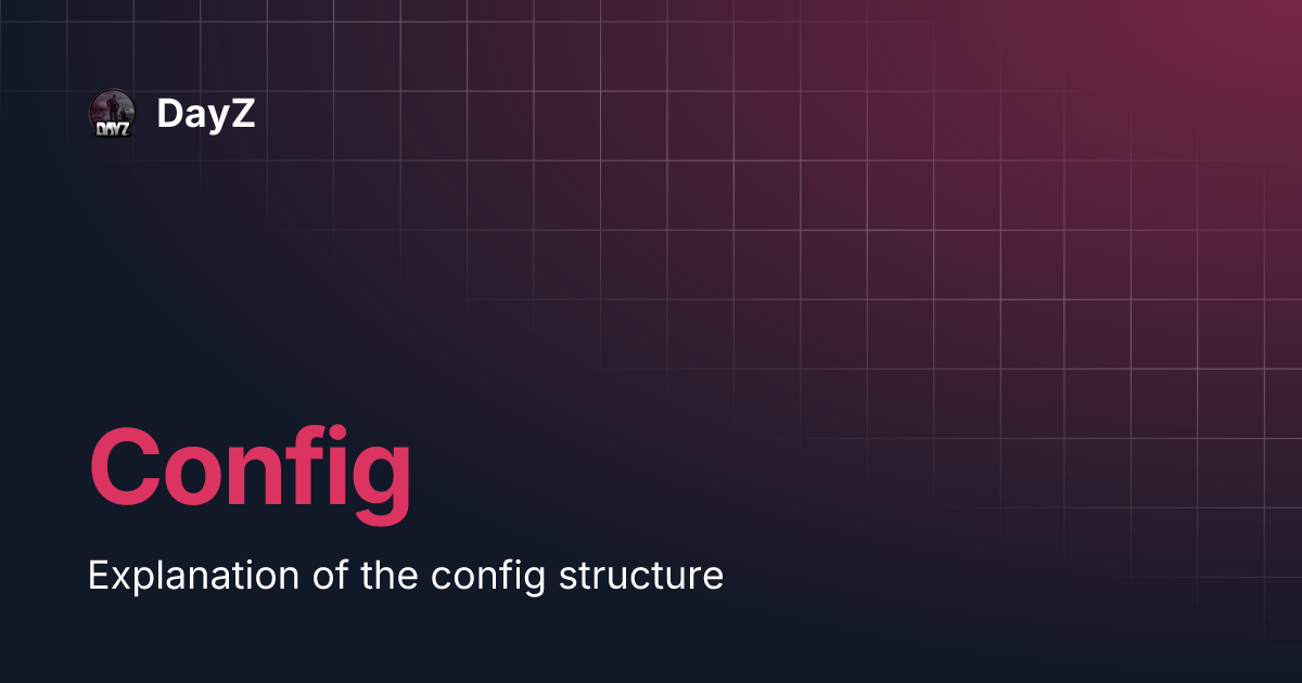 Config | DayZ