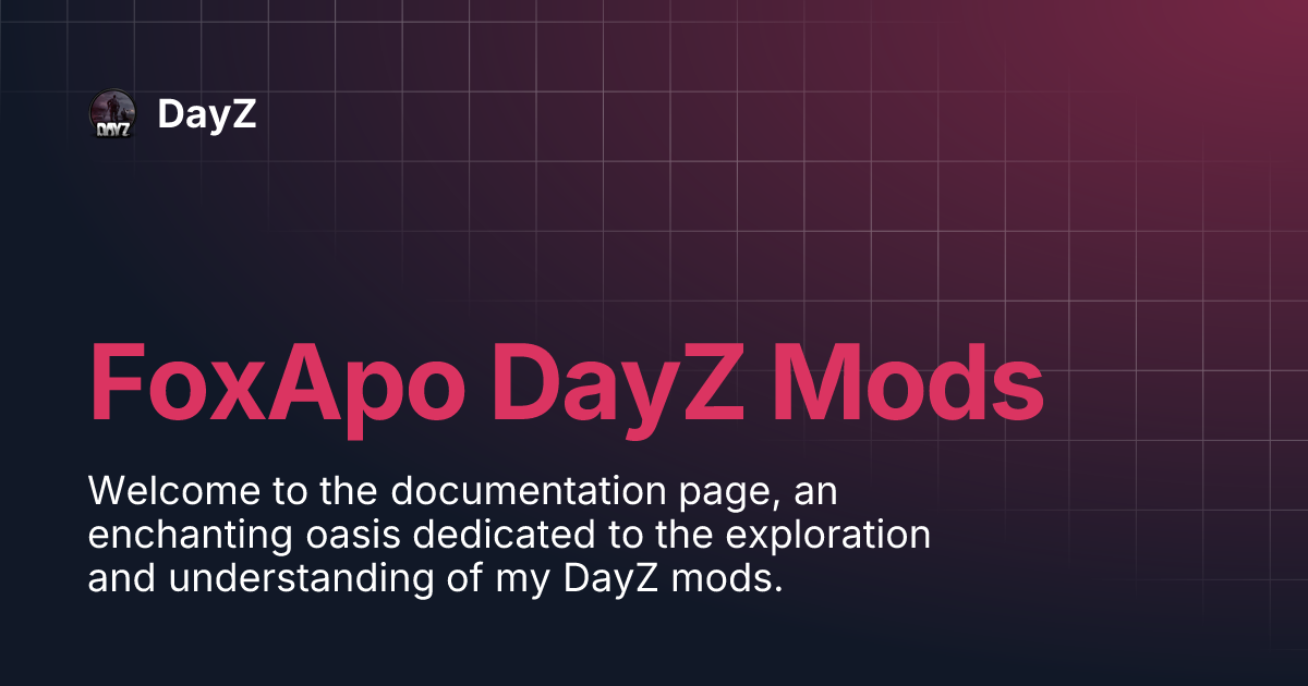 FoxApo DayZ Mods | DayZ